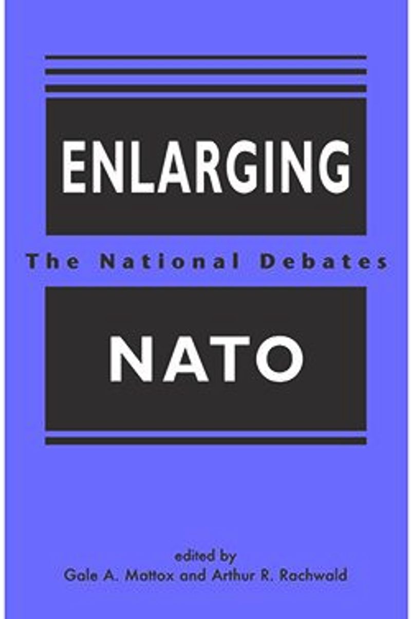 Enlarging NATO - The National Debates