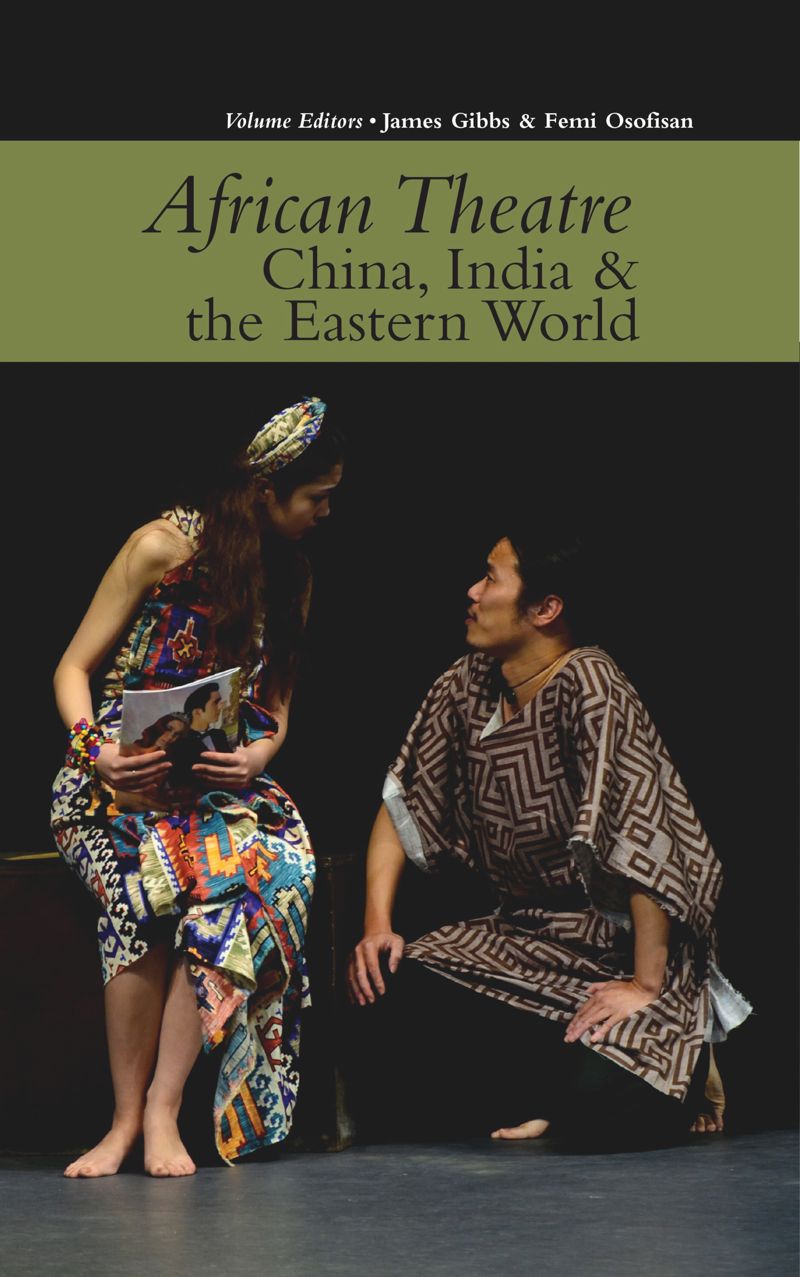 African Theatre 15: China, India & the Eastern World