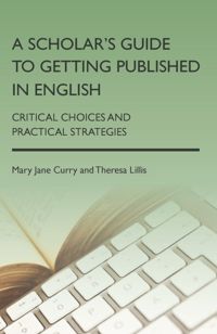 A Scholar's Guide to Getting Published in English...