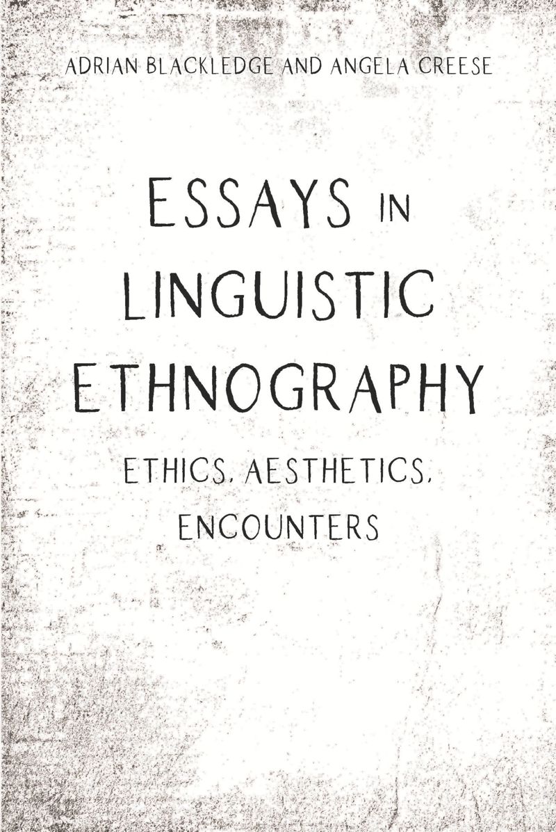 Essays in Linguistic Ethnography...
