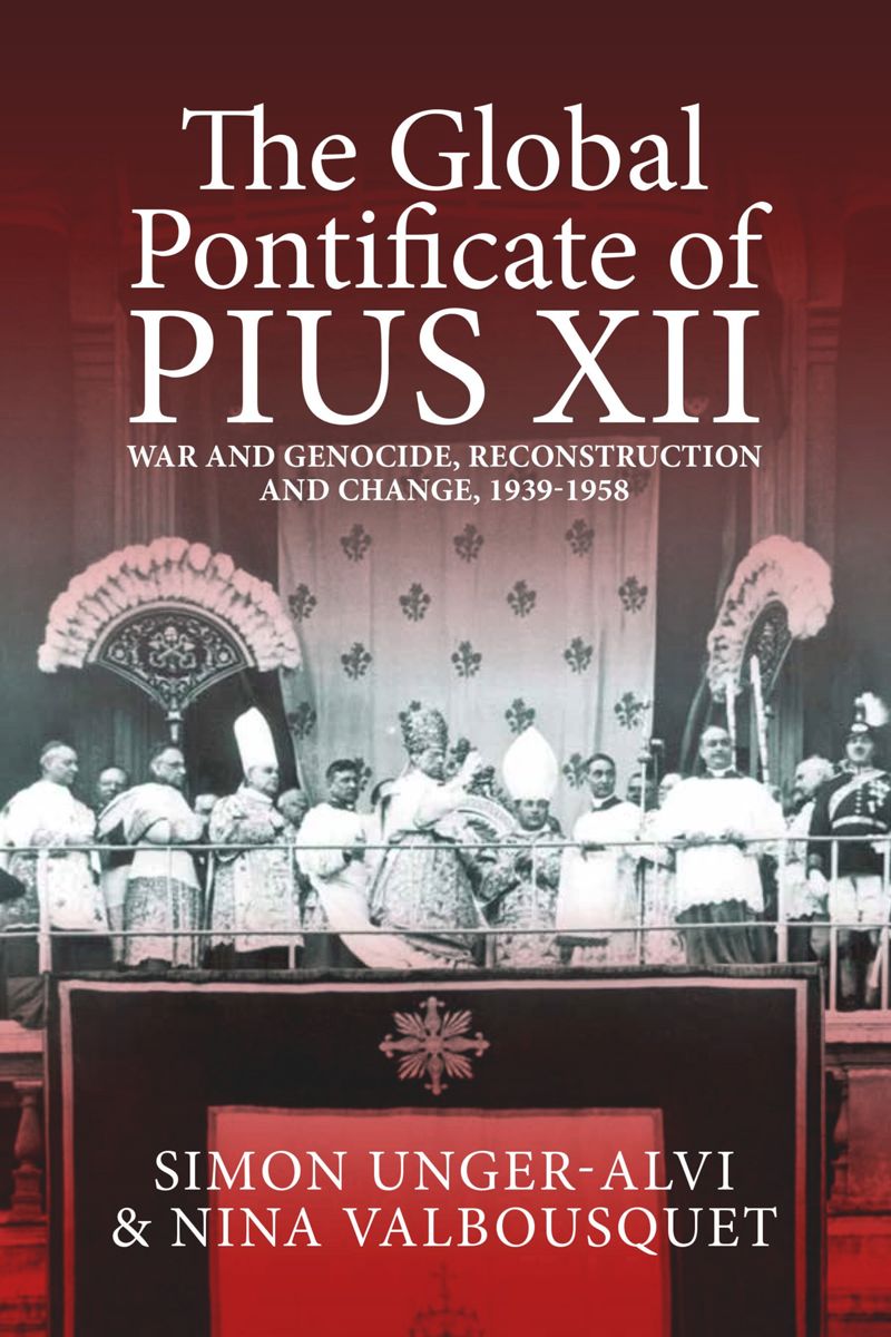 The Global Pontificate of Pius XII