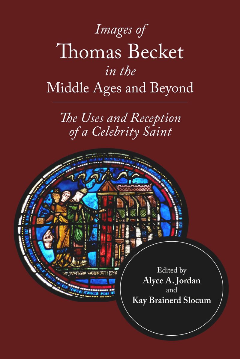 Images of Thomas Becket in the Middle Ages and Beyond