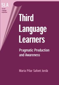 Third Language Learners - Pragmatic Production and Awareness