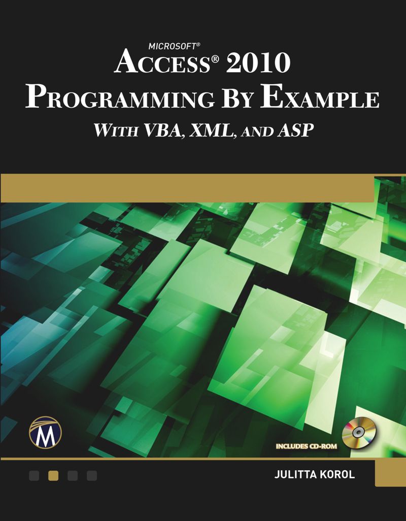 Microsoft® Access® 2010 Programming By Example