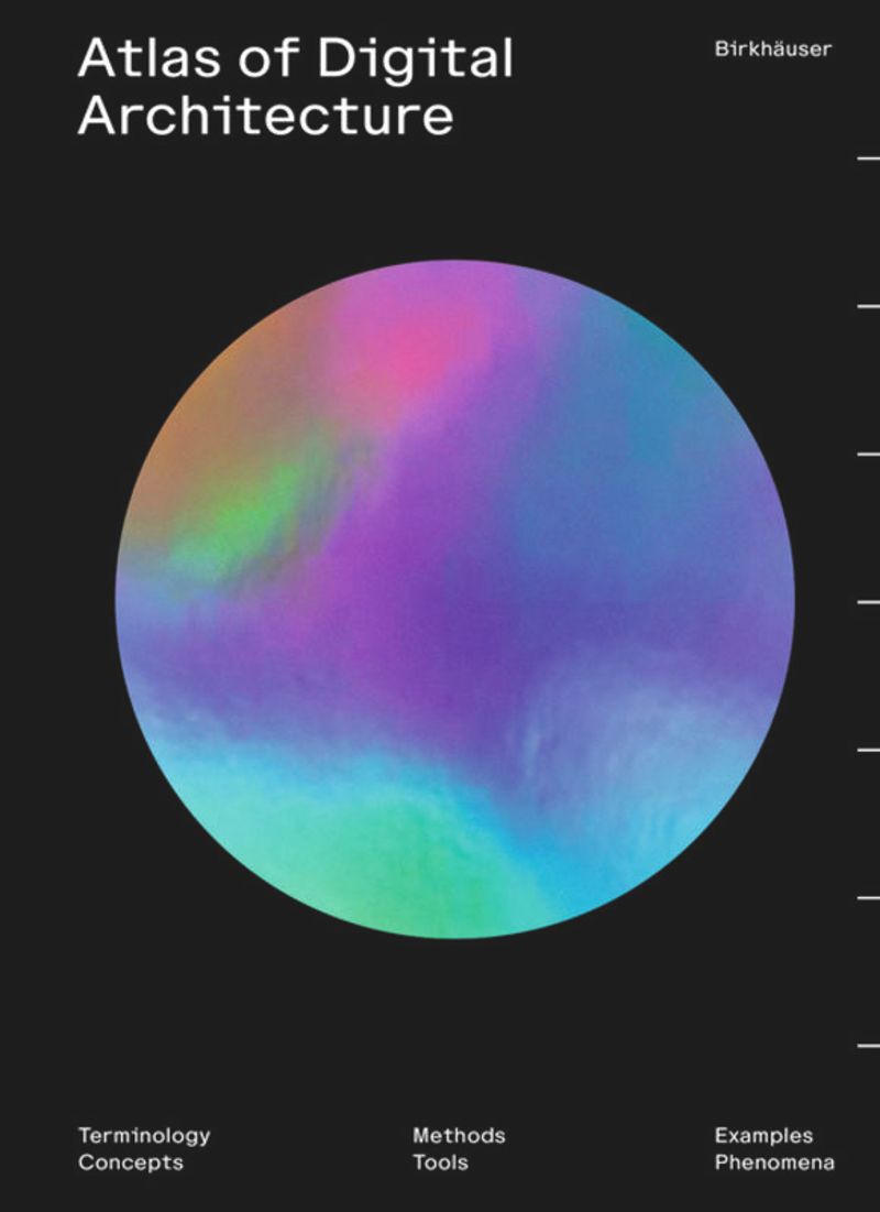 Atlas of Digital Architecture