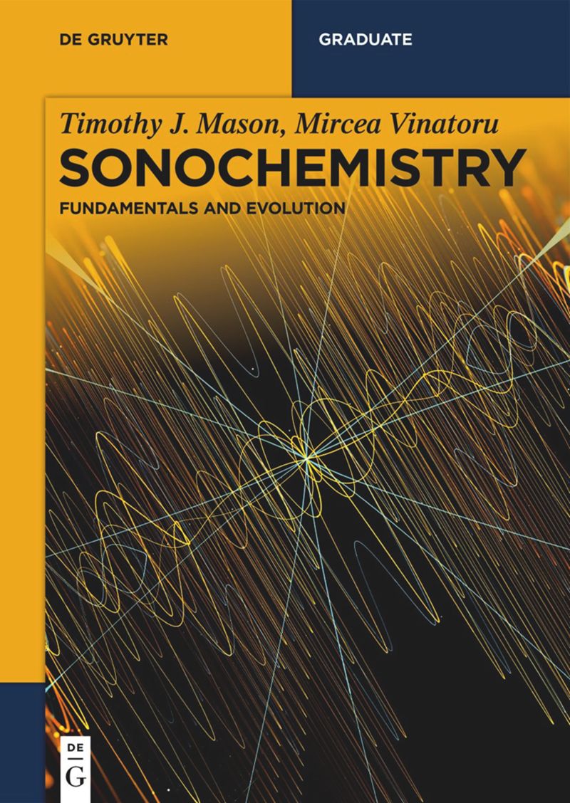 Sonochemistry - Fundamentals and Evolution