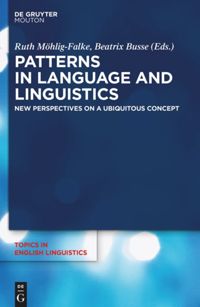 Patterns in Language and Linguistics...