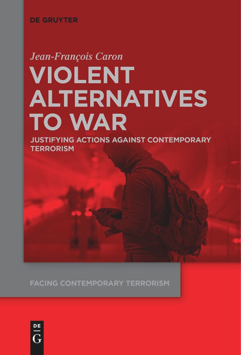 Violent Alternatives to War