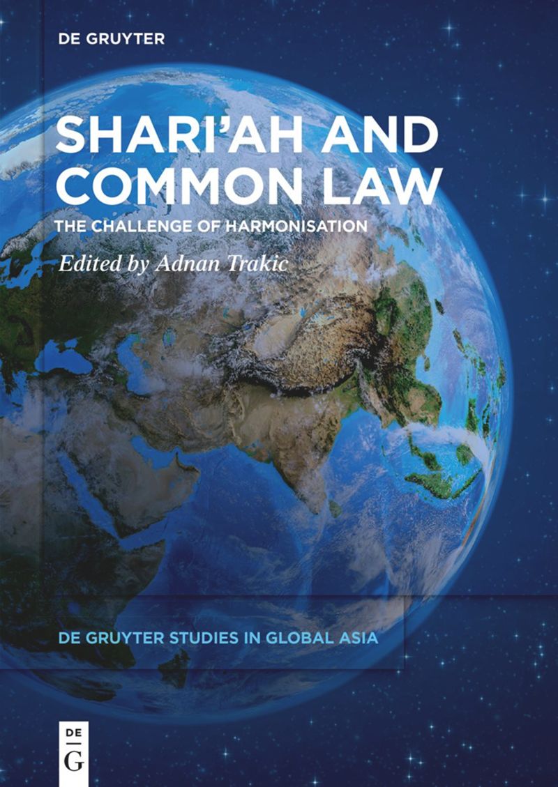 Shari’ah and Common Law - The Challenge of Harmonisation