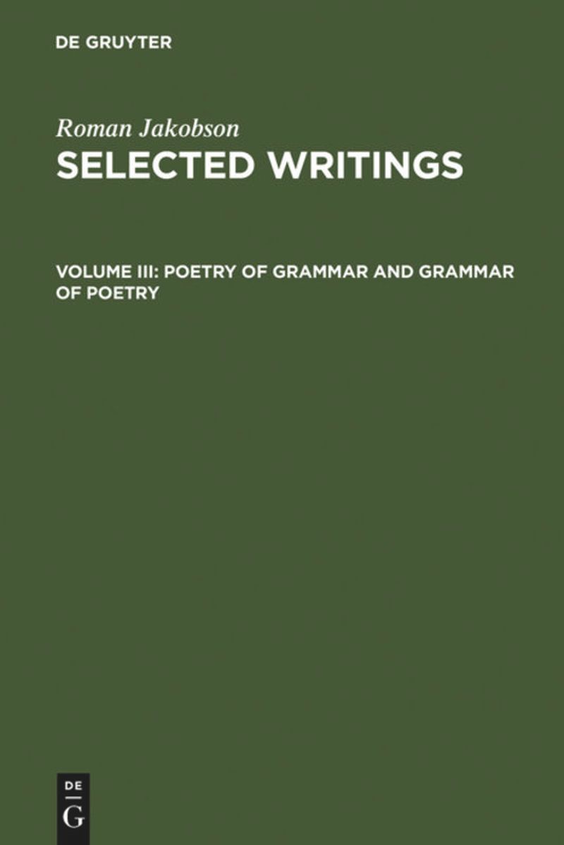 Volume III Poetry of Grammar and Grammar of Poetry