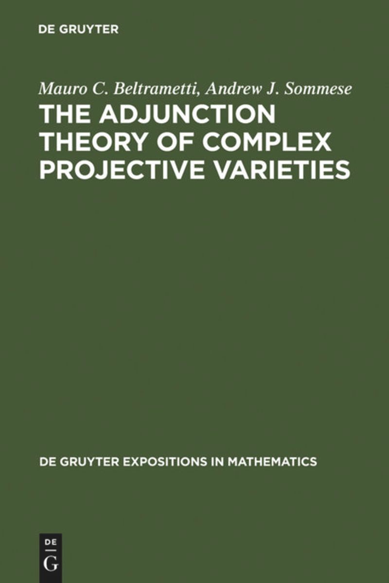The Adjunction Theory of Complex Projective Varieties