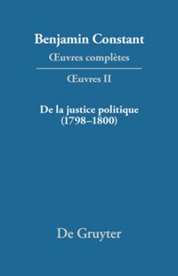 II De la Justice politique (1798–1800), d'aprés l'«Enquiry Concerning ...