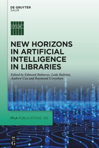 1 Artificial Intelligence and Libraries: An Introduction