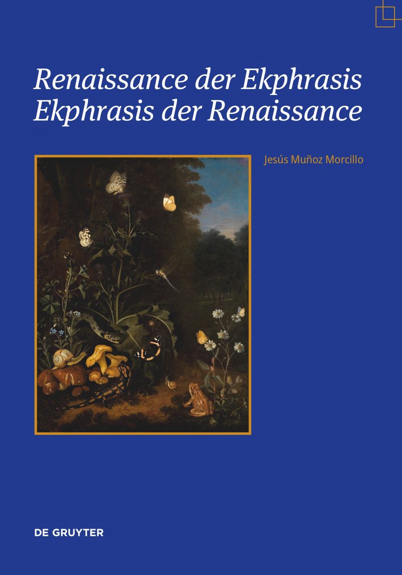 Renaissance der Ekphrasis – Ekphrasis der Renaissance...