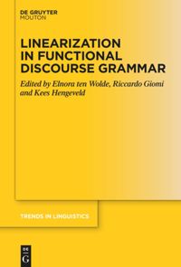 1 Introduction: Linearization in Functional Discourse Grammar