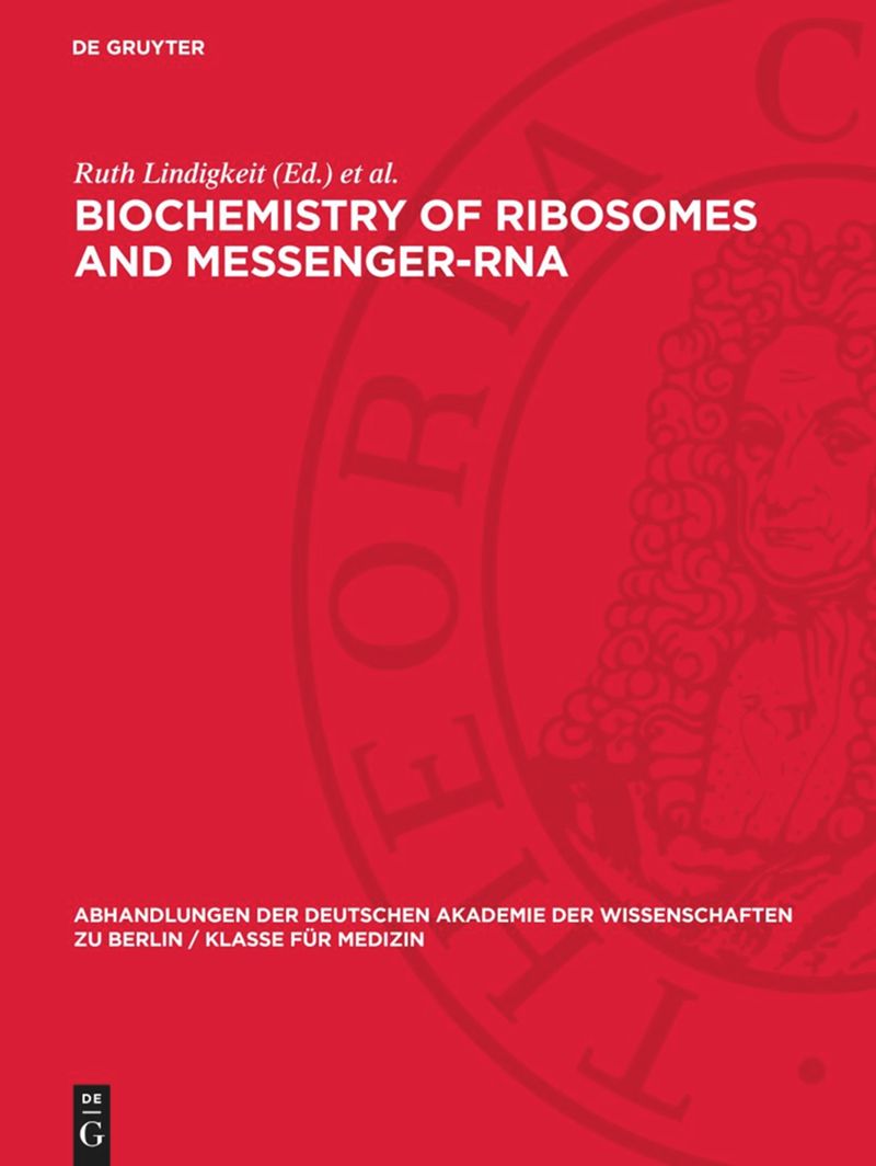 Biochemistry of Ribosomes and Messenger-RNA...