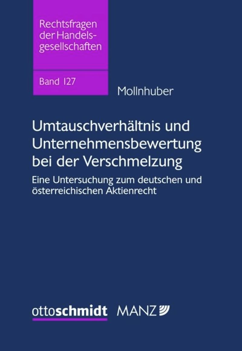 Umtauschverhältnis und Unternehmensbewertung bei der Verschmelzung