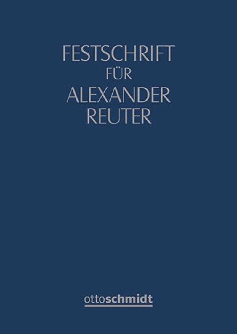 Festschrift für Alexander Reuter