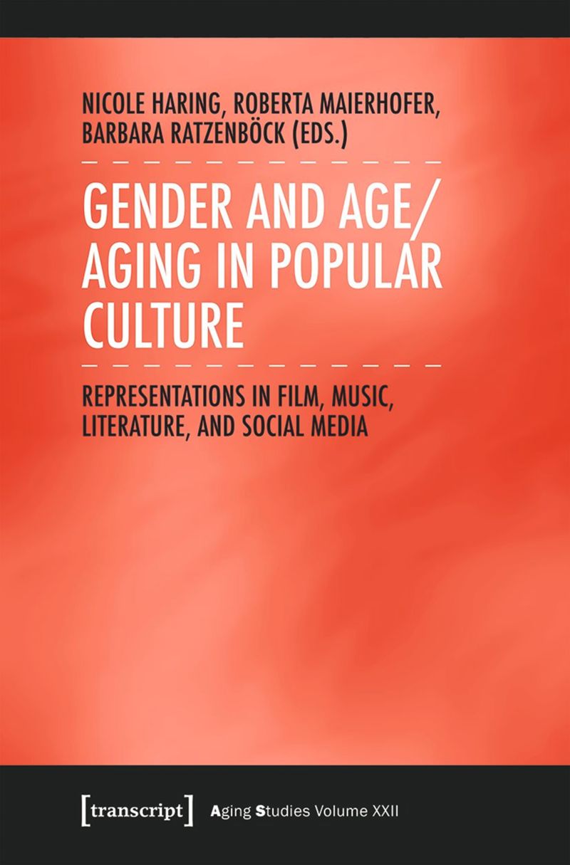 Gender and Age/Aging in Popular Culture
