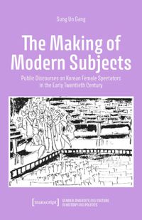 The Making of Modern Subjects