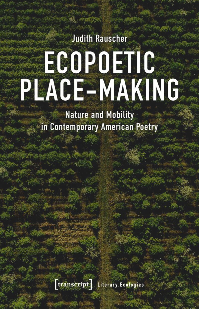 Ecopoetic Place-Making