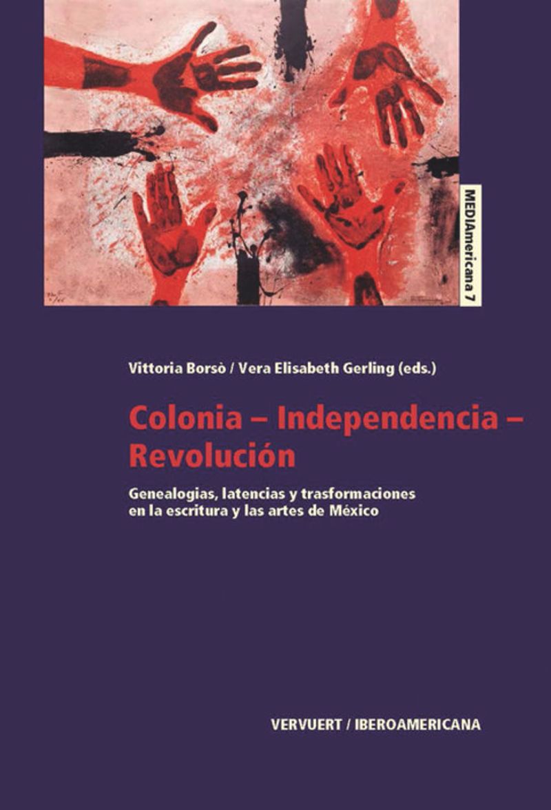 Colonia-Independencia-Revolución