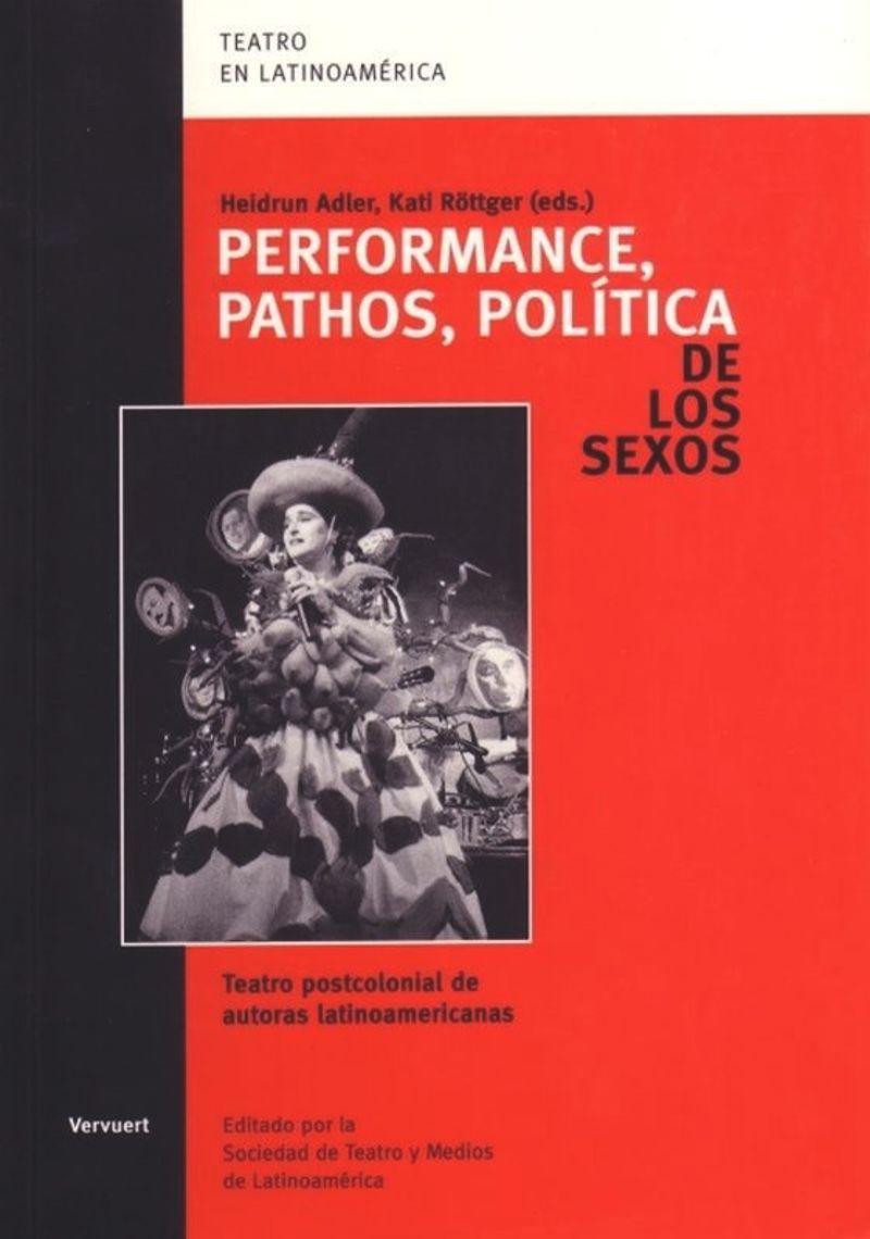 Performance, Pathos, Política de los Sexos