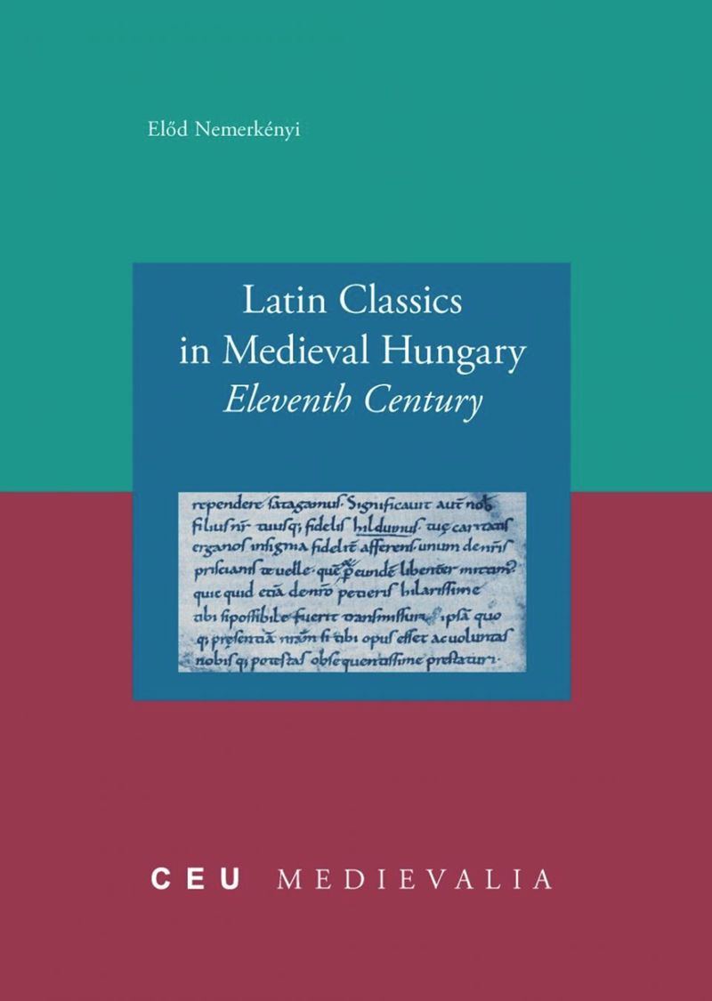 Latin Classics in Medieval Hungary