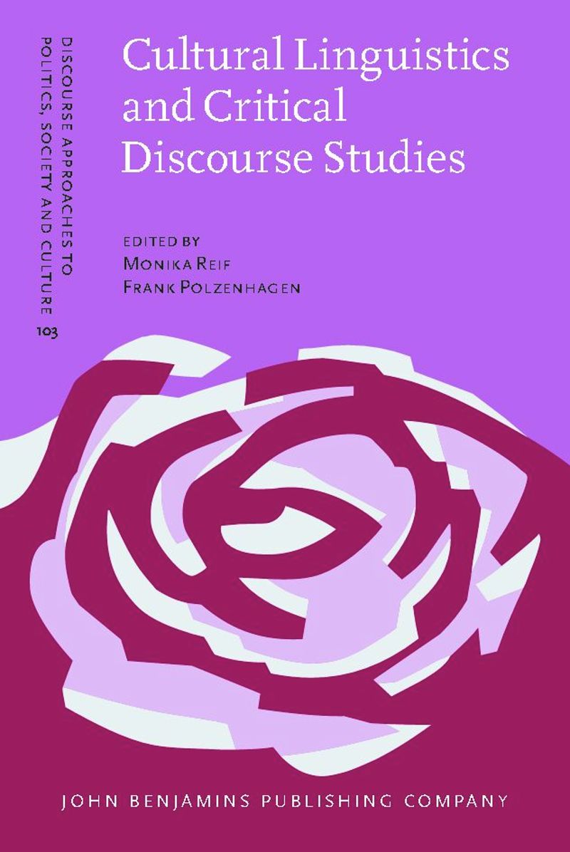 Cultural Linguistics and Critical Discourse Studies