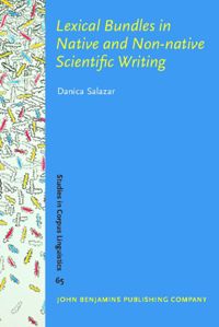 Lexical Bundles in Native and Non-native Scientific Writing