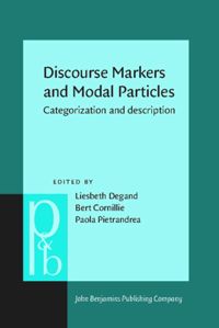 Discourse Markers and Modal Particles