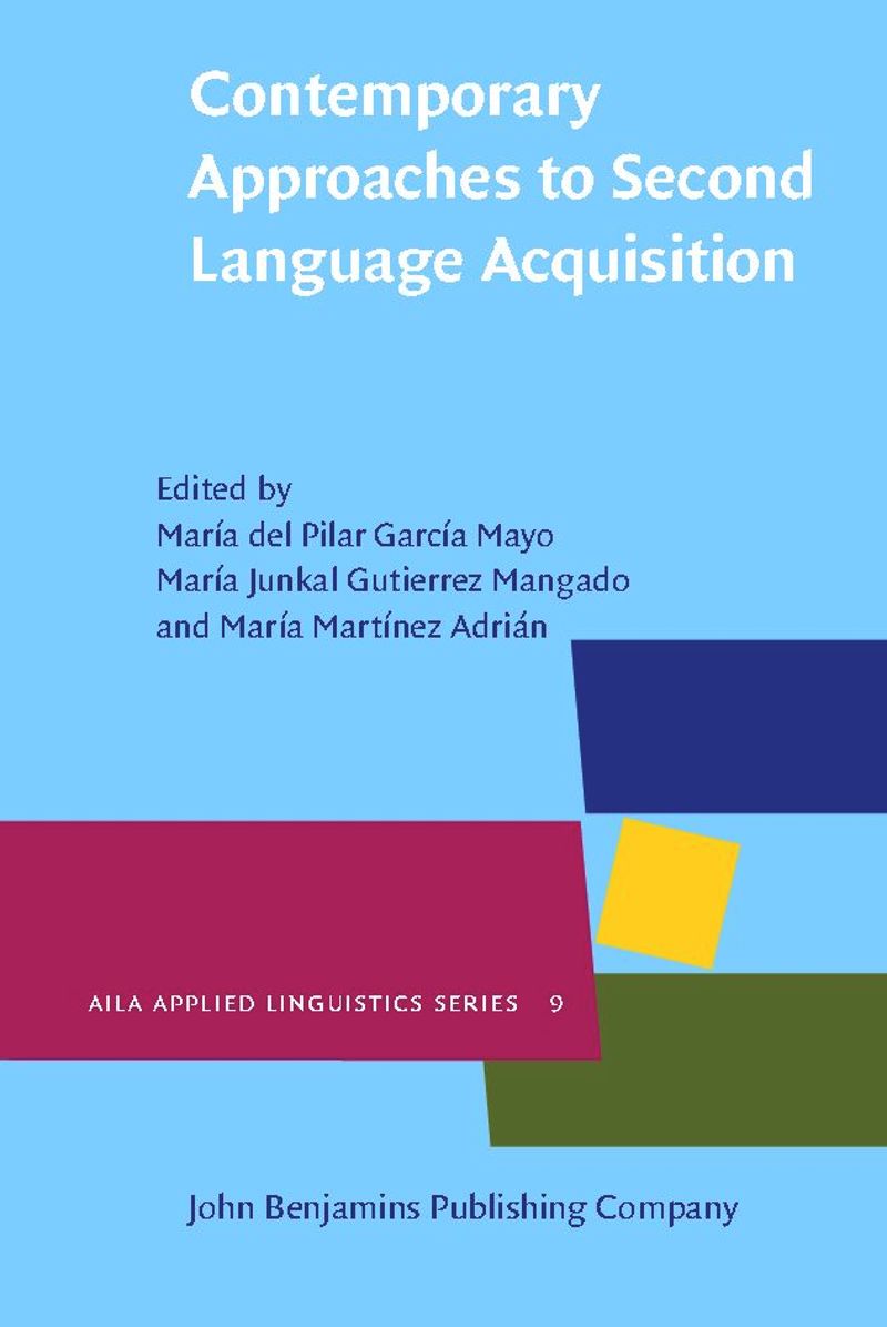 Contemporary Approaches to Second Language Acquisition