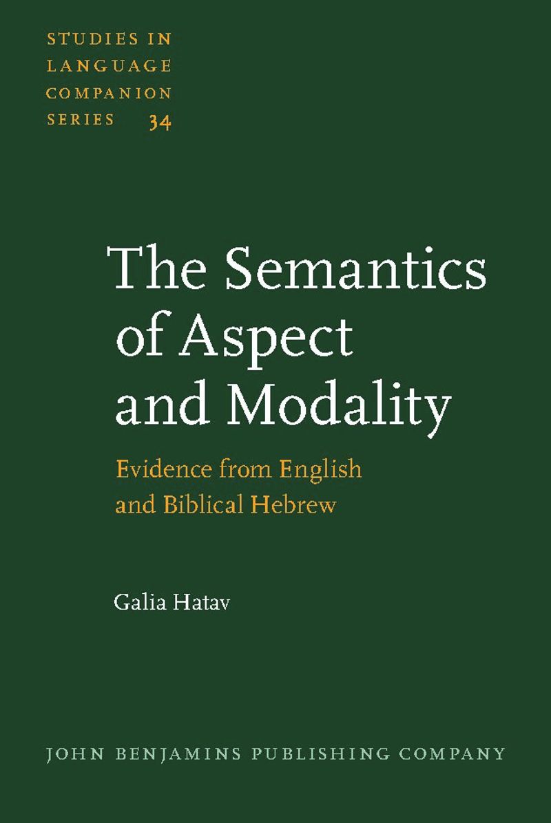 The Semantics of Aspect and Modality