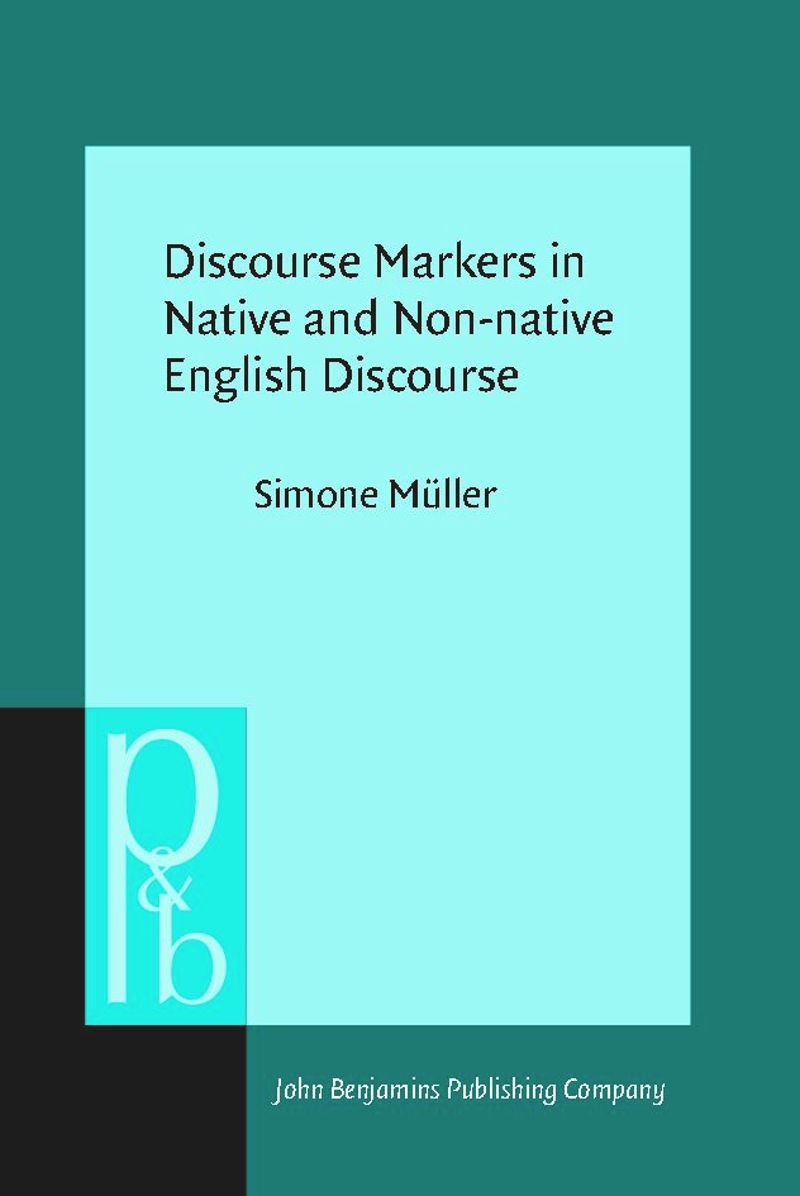 Discourse Markers in Native and Non-native English Discourse