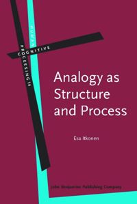 Analogy as Structure and Process
