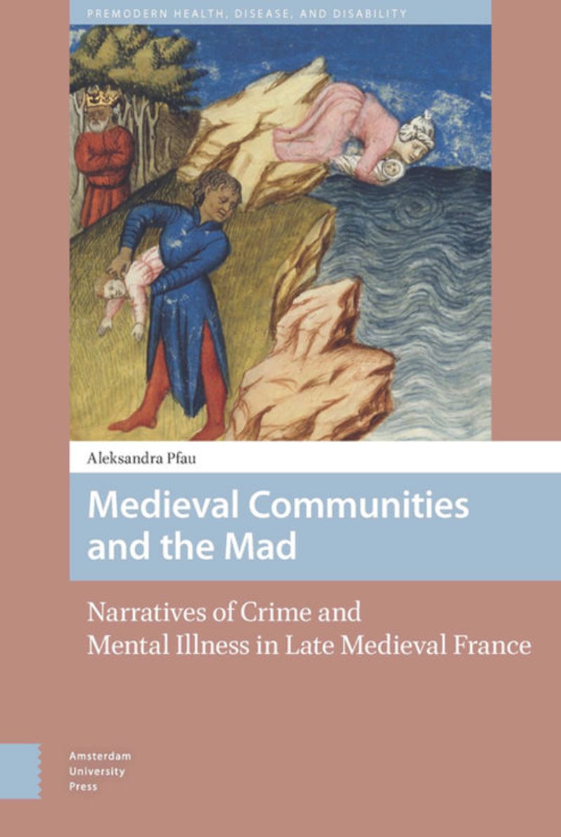 Medieval Communities and the Mad...