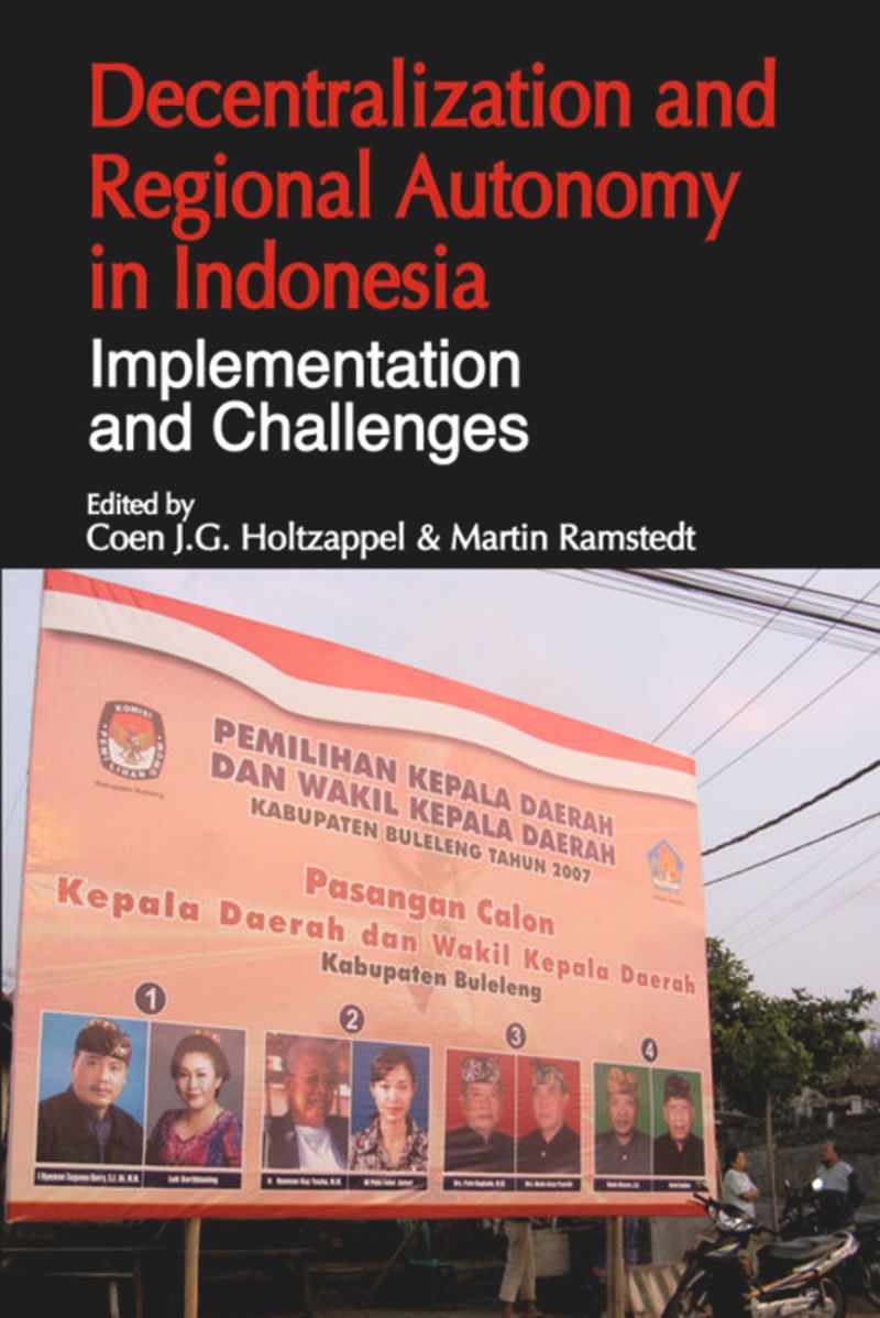 Decentralization and Regional Autonomy in Indonesia