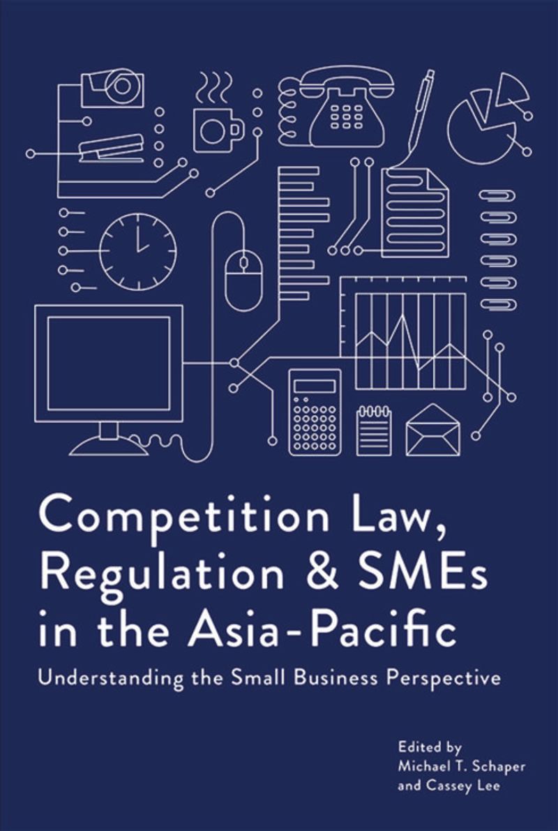 Competition Law, Regulation and SMEs in the Asia-Pacific...