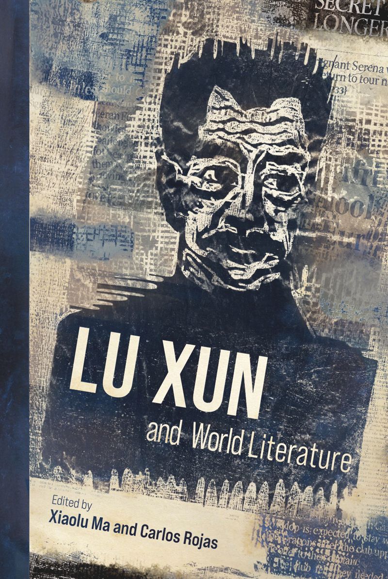 Lu Xun and World Literature